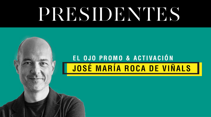 José María Roca de Viñals: Presidente de El Ojo Promo & Activación - El ...
