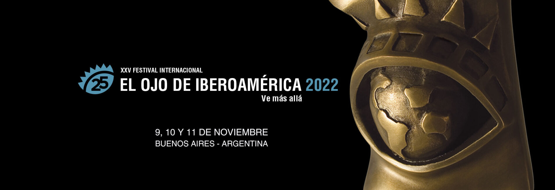 El Ojo de Iberoamérica 2022 - 9, 10 y 11 de Noviembre
