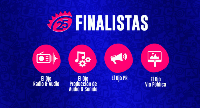 El Ojo 2022: Radio, Producción de Audio & Sonido, PR y VP ya tienen finalistas - El Ojo de ...